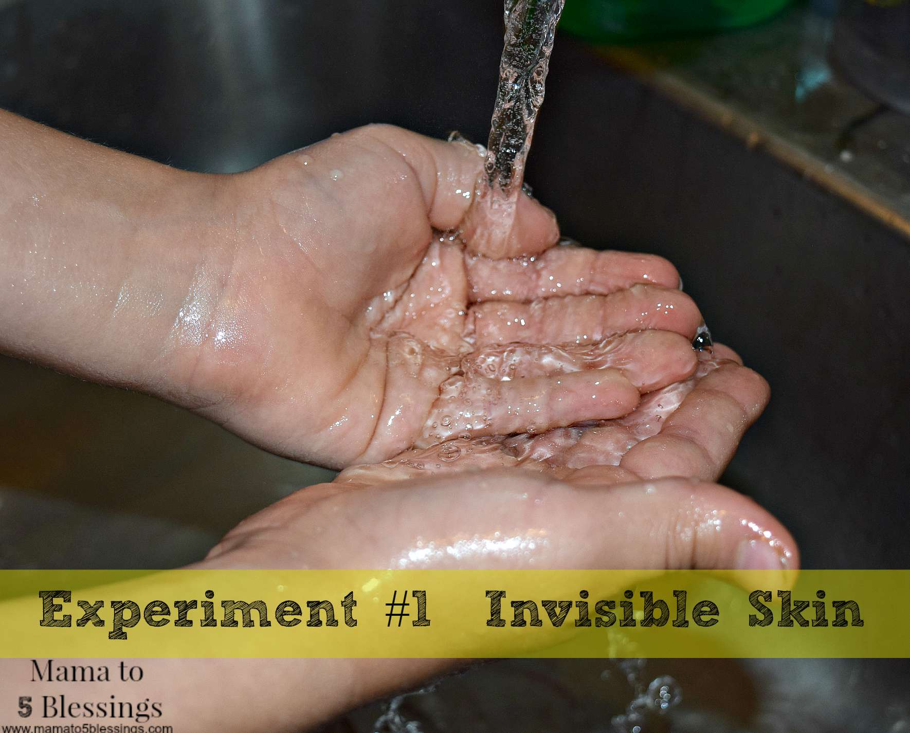 Science Experiment Invisible Skin Mama To 6 Blessings Science Experiment Invisible Skin Mama To 6 Blessings
